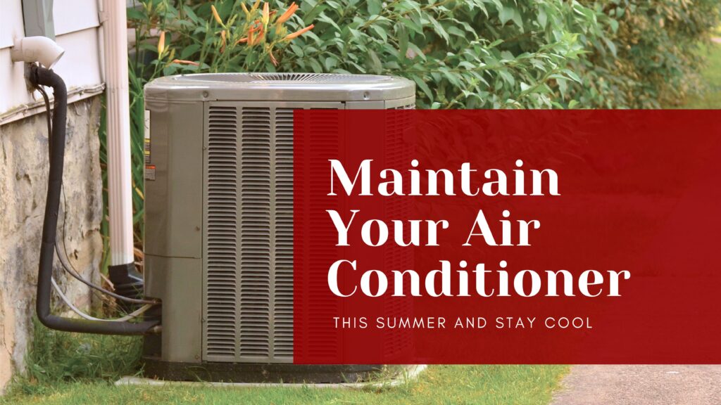 How to Maintain Your Air Conditioner this Summer | #1 HVAC